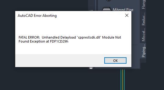 OpenPlant - How to Resolve AutoCAD Error Aborting Fatal Error related to cpprestsdk.dll ...