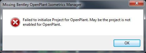 OpenPLANT | AutoPLANT - Failed to initialize Project for OpenPlant - Communities