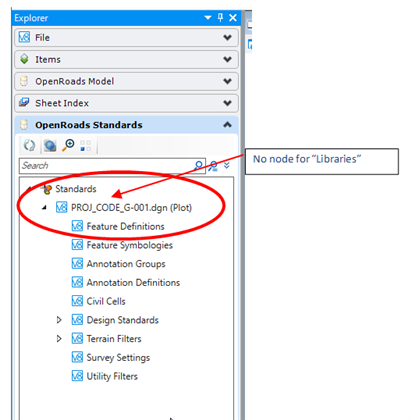 OpenRoads | OpenSite - Why can't I see dgn libraries under Explorer > OpenRoads Standards tab ...