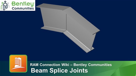 RAM | STAAD | ADINA - Designing Splices in RAM Connection - Communities